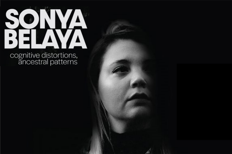 Sonya Belaya: “Cognitive Distortions, Ancestral Patterns” (streaming ...